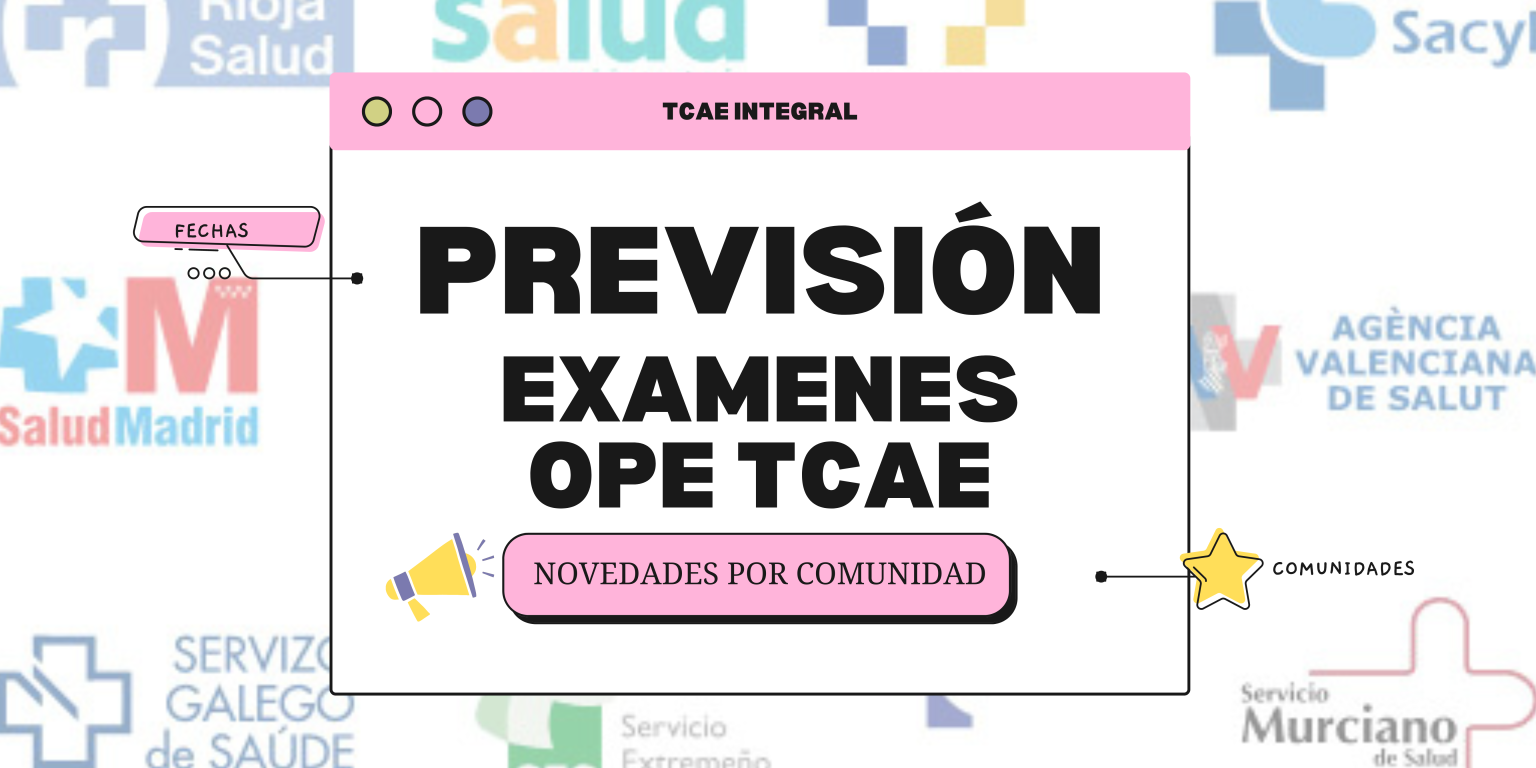 Previsión Exámenes OPE TCAE TCAE Integral